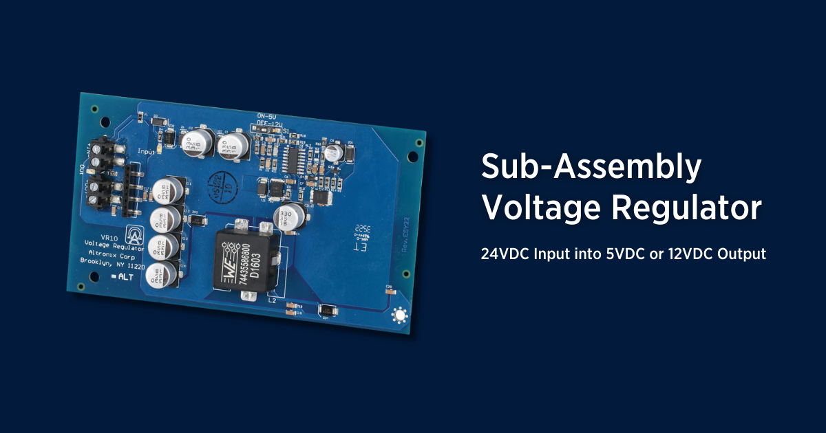 Sub-Assembly Voltage Regulator - 24VDC Input into 5VDC or 12VDC Output